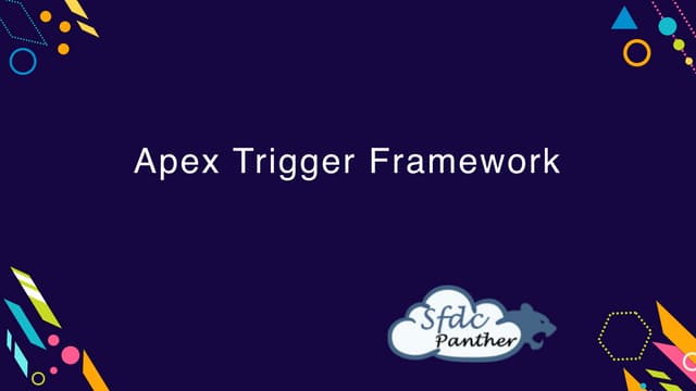 Apex Trigger Framework Salesforce Apextrigger Salesforce Sfdcpanther 5913