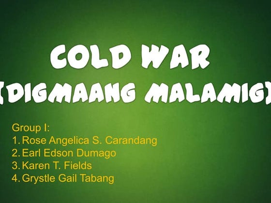 The Cold War (Tagalog) | PPTX