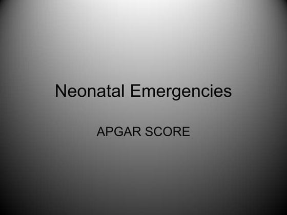 What is APGAR Score and when to assess it.pptx