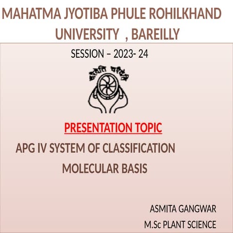 APG MOLECULAR BASED CLASSIFICATION BY THE ASSISTANT PROFESSOR OF MJPRU ...