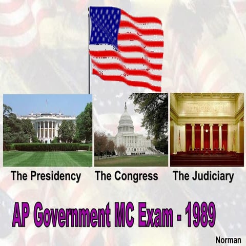 Apgov1989mcexam | PPT | Civic affairs | Politics