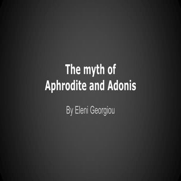 Aphrodite and Adonis | PPTX