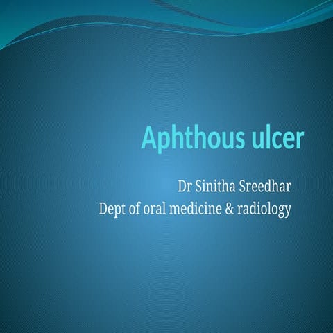 Aphthous ulcer-oral medicine and radiology.pptx