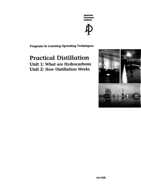 API-1014WB-Practical Distillation Unit-7 Abnormal Operations Unit-8 ...
