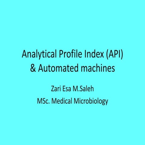 Analytical Profile Index (API) & Automated Machines | PPTX
