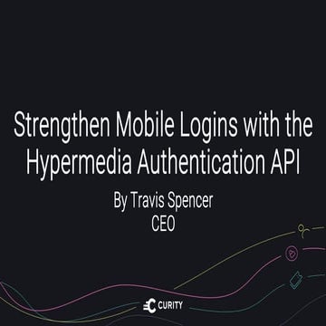 Strengthen Mobile Logins with the Hypermedia Authentication API | PDF | Internet | Computing