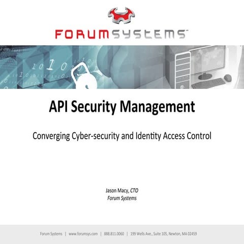 API Security Management: Converging Cyber-security and Identity Access ...