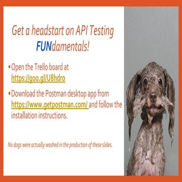 Agile Testing Days 2018 Usa Api Testing Fundamentals Ppt