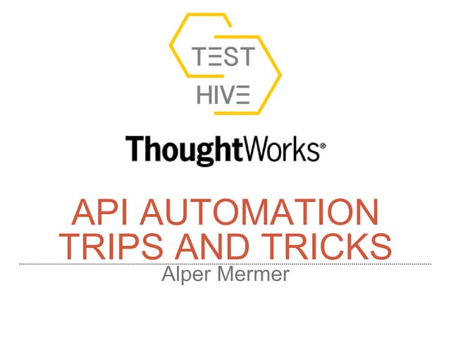 Api Test Automation Tips And Tricks Ppt 3579