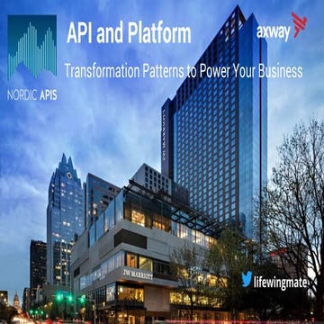 API and Platform Transformation Patterns to Power Your Business | PPT