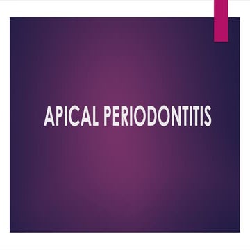 APICAL PERIODONTITIS AND ROOT CANAL TREATMENT.pptx