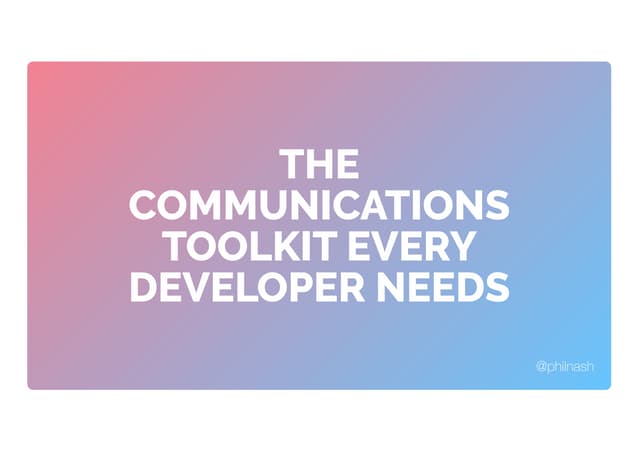 Apidays Live Singapore 2022the Communications Toolkit Every Developer