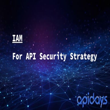 Apidays Paris 2023 - IAM for API security strategy, Danielle Kayumbi, Deezer | PPT