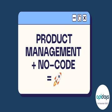 Apidays Paris 2023 - Why can't you ignore Product Management as a No ...