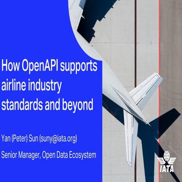 Apidays Paris 2023 - How OpenAPI Supports Airline Industry Standards ...
