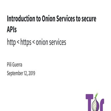 APIdays Barcelona 2019 - Introduction to Onion Services to secure APIs ...