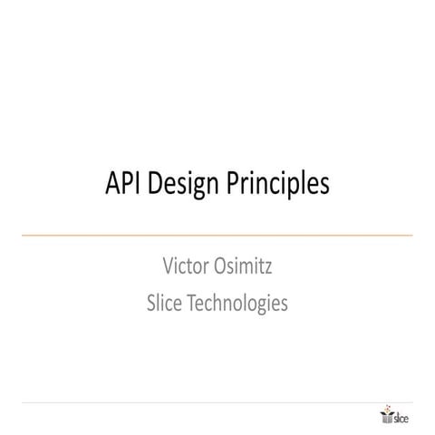 Intro To Api Design Principles Ppt