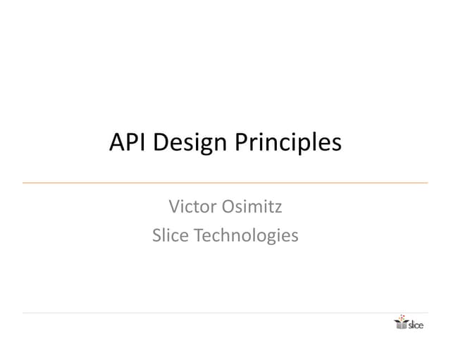 Intro To Api Design Principles Ppt