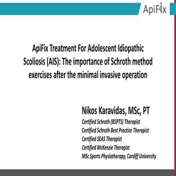 ApiFix treatment for Adolescent Idiopathic Scoliosis (AIS): The ...