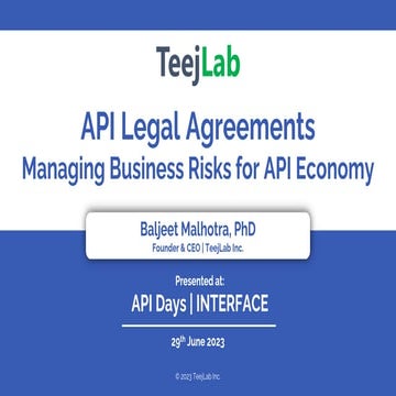INTERFACE by apidays 2023 - Identifying Business Risks from API Legal Agreements, Baljeet ...