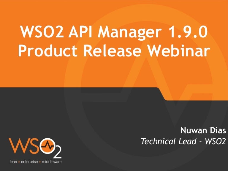 Wso2 Product Release Webinar Wso2 Api Manager 19