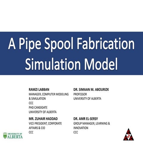 I3M 2013 – EMSS Conference - Pipe Spool Fabrication Simulation Model | PPTX