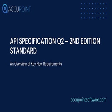 Understanding The New Requirements In The Api Specification Q2 2nd