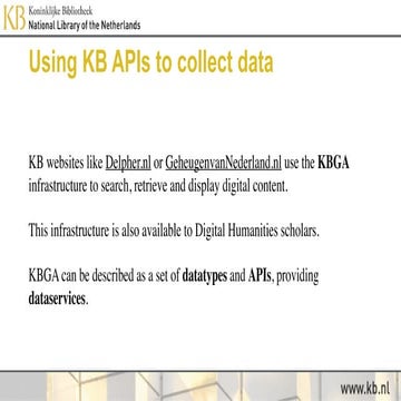 Rene Voorburg - Using KB APIs to collect data | PPT