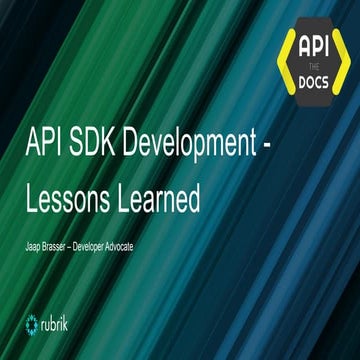 APIdays Paris 2019 - API SDK Development - Lessons Learned by Jaap ...