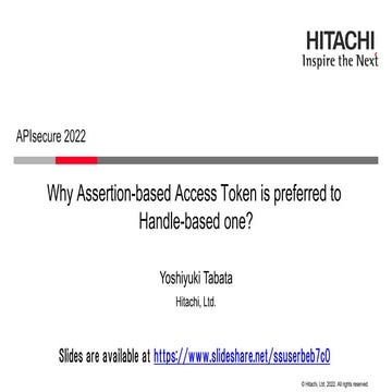 2022 APIsecure_Why Assertion-based Access Token is preferred to Handle ...