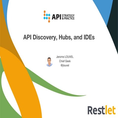 API Strategy & Practice - API Discovery, Hubs and IDEs | PDF