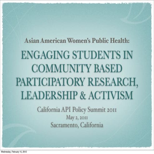 Engaging Students in Community-Based Participatory Research, Leadership & Activism | PPT