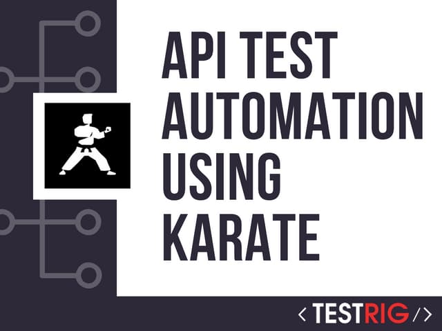 Karate Api Testing Complete Guidance By Testrig Ppt 7519