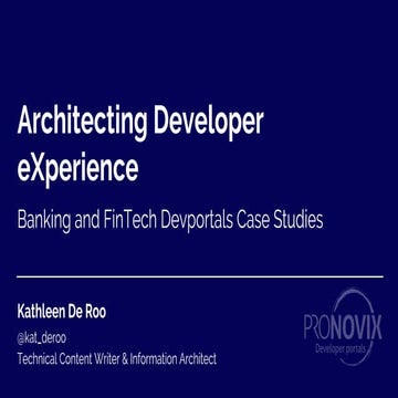 Architecting Developer Experience Fintech And Banking Devportal Case