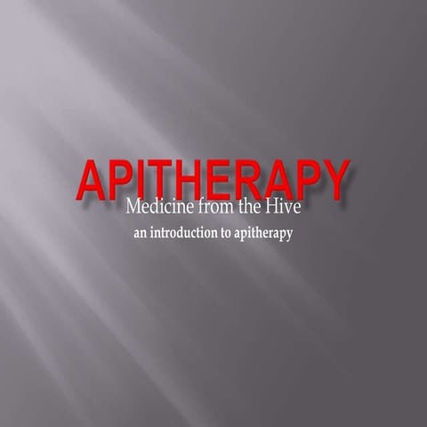 Apitherapy | PPTX