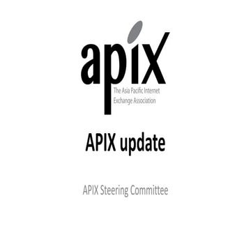 APIX Update | PPT