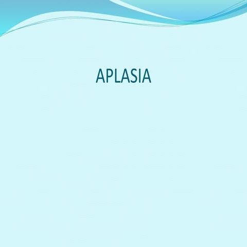 Aplasia | PPTX