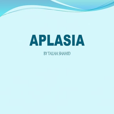 aplasia pathology by talha shahid .pptx