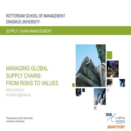 Managing Global Supply Chains: From Risks to Values | PPT