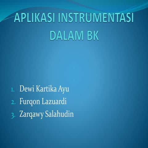 Aplikasi instrumentasi dalam bk | PPTX