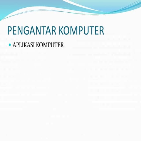 Aplikasi komputer | PPT