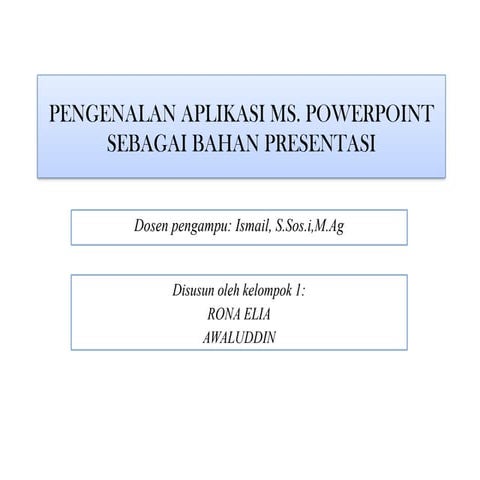 Pengenalan Aplikasi Microsoft powerpoint.pptx