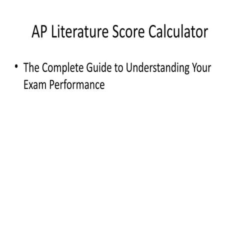 AP English Literature Score Calculator & Comprehensive Study Guide | PPTX