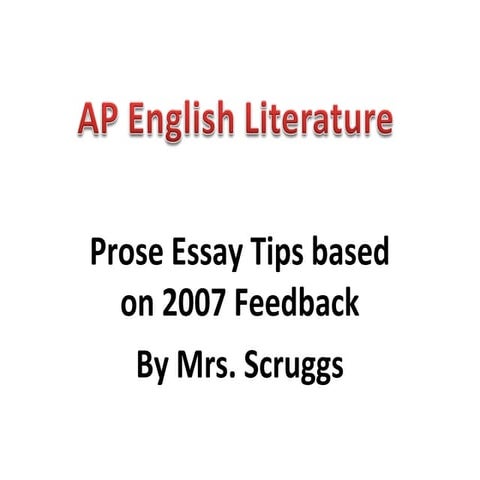 AP Lit Prose Essay Pointers-Scruggs | PPT | Books and Literature