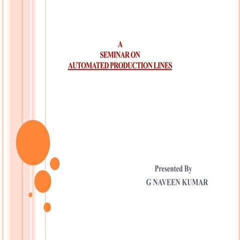 Automated production line seminar | PPTX