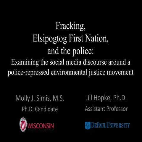 Fracking, Elsipogtog First Nation, and the police: Examining the social ...