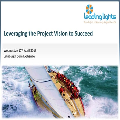 Leveraging the project vision to succeed | PPTX