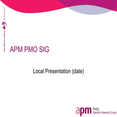 APM Presents - PMO Presentation | PPT