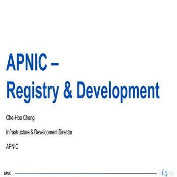 AFSIG 2023: APNIC - Registry & Development | PPT