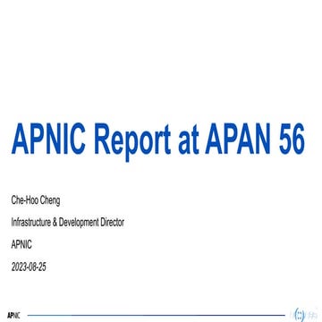 APAN 56: APNIC Report | PDF | Telecommunications Industry | Industries